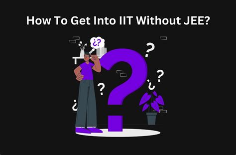 How To Get Into Iit Without Jee