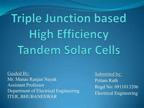Triple Junction Based High Efficiency Tandem Solar Cells Pptx Physics Science