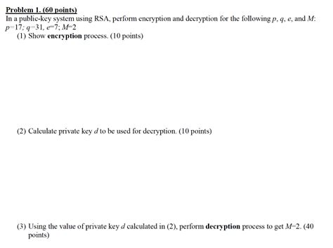 solved problem 1 60 points in a public key system using