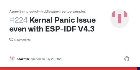 Kernal Panic Issue Even With Esp Idf V43 · Issue 224 · Azure Samples