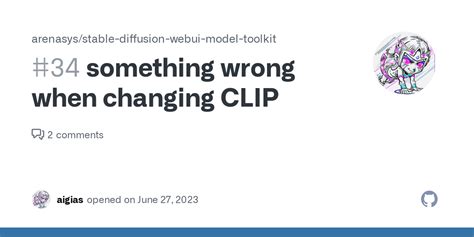Something Wrong When Changing CLIP Issue 34 Arenasys Stable Diffusion Webui Model Toolkit