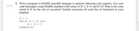 Solved 1 Of 2 1 Write A Program In Marie Assembly Language