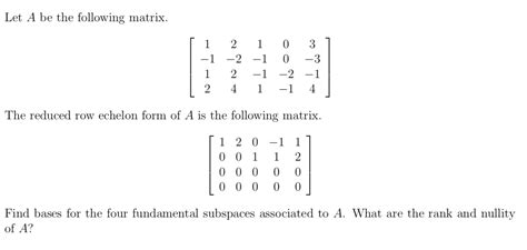 solved let a be the following matrix 1 2 1 0 1 0 1 2 to