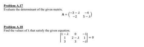 Solved Problem A Evaluate The Determinant Of The Given Chegg