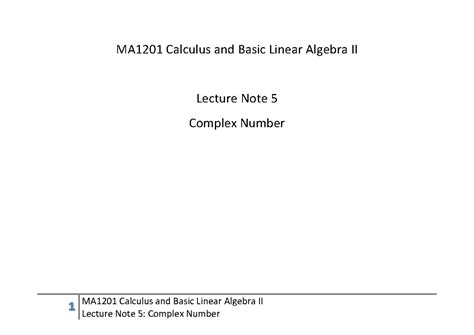 Lec 5 Complex Number 1 Ma1201 Calculus And Basic Linear Algebra Ii Ma1201 Calculus And Basic