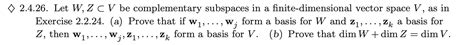 Solved 2426 Let Wz⊂v Be Complementary Subspaces In A