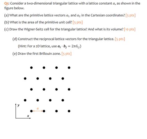 Solved Q5 Consider A Two Dimensional Triangular Lattice