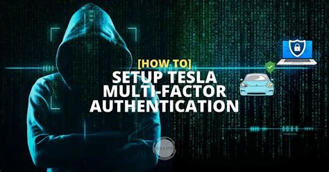How To Set Up Tesla Multi Factor Authentication W Images
