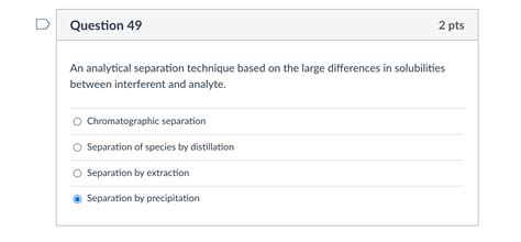 Solved Question Pts An Analytical Separation Technique Chegg