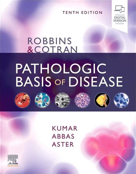 Robbins And Cotran Pathologic Basis Of Disease Robbins Pathology10th