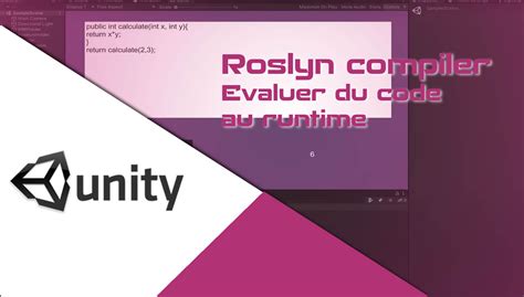 Makeyourgame Utiliser Le Compilateur Roslyn C Dans Unity