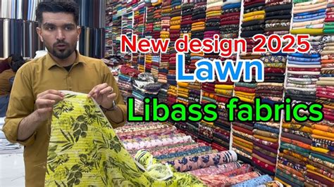 Libass Fabrics 2025 Lawn Latest New Designing Address Lalkurti Bazaar Rawalpindi Youtube