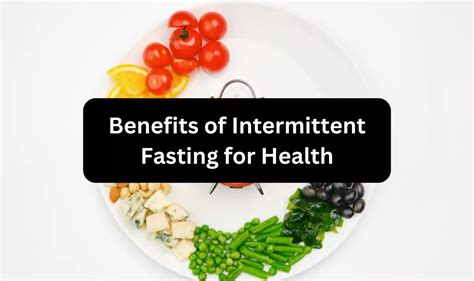 Benefits Of Intermittent Fasting For Health Life Health Max