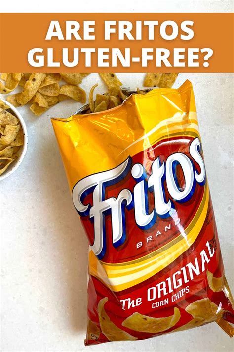 Are Fritos Gluten Free Mostly Yes Meaningful Eats