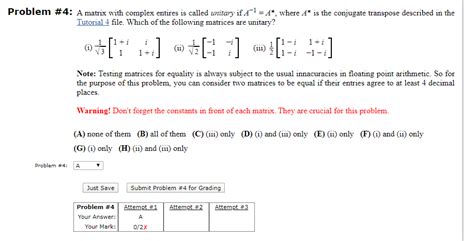Solved Problem 4 A Matrix With Complex Entires Is Called