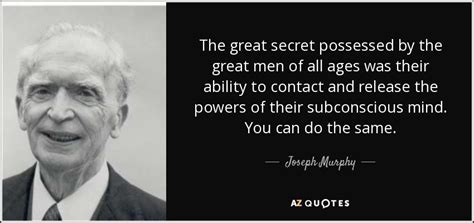 Top 25 Power Subconscious Mind Quotes A Z Quotes