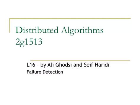 Ppt Distributed Algorithms 2g1513 Powerpoint Presentation Free