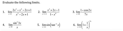 Solved Evaluate The Following Limits 1 Chegg Com
