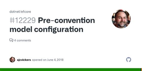 Pre Convention Model Configuration · Issue 12229 · Dotnetefcore · Github