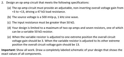 Solved Design An Op Circuit That Meets The Following Chegg