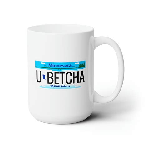 Minnesota License Plate You Betcha Mug 15oz Minnesota License Plate