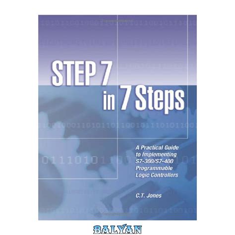 دانلود کتاب Step 7 In 7 Steps A Practical Guide To Implementing S7 300s7 400 Programmable