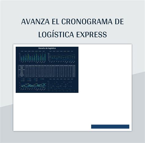 Plantilla De Excel Avanza El Cronograma De Logística Express Y Hoja De