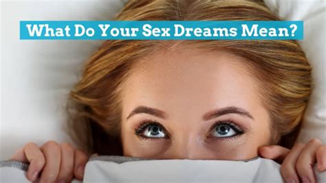 What Do Your Sex Dreams Mean Youtube