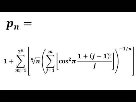 On Formulae For The Nth Prime Number By C P Willans YouTube