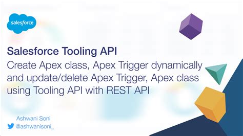 Tooling Api Create Apex Class Apex Trigger Dynamically And Update Delete Apex