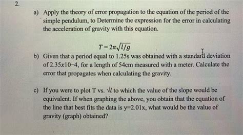 Solved 2 A Apply The Theory Of Error Propagation To The Chegg Com
