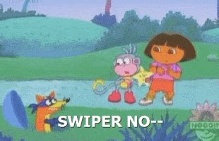 Swiper No Swiping Gifs Find Share On Giphy