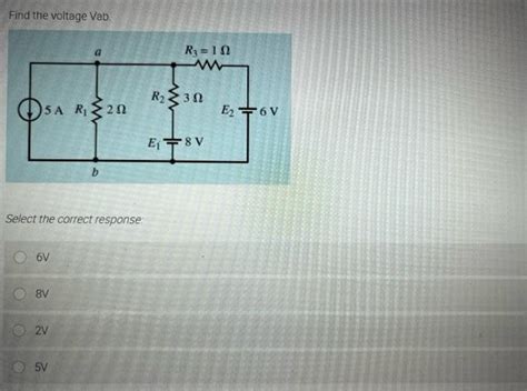 Solved Find The Voltage Vab Select The Correct Response 6