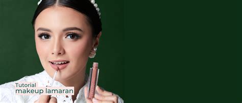 Tutorial Makeup Lamaran Yang Klasik Dan Romantis Wardah Indonesia