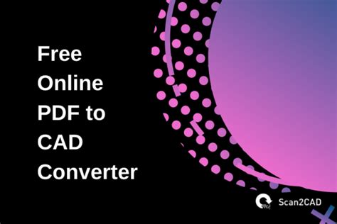Free Online PDF To CAD Converter What Should I Use Scan2CAD