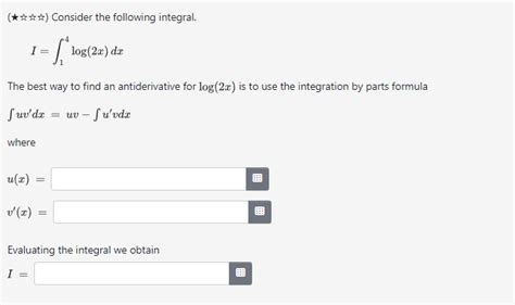 Solved I ∫14log 2x Dxthe Best Way To Find An Antiderivative