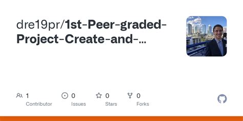 Github Dre19pr1st Peer Graded Project Create And Share My Jupyter Notebook