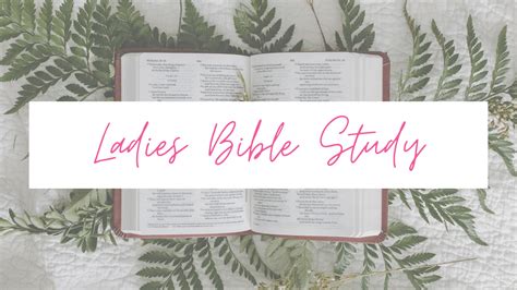 Ladies Bible Study Haven Fellowship Church