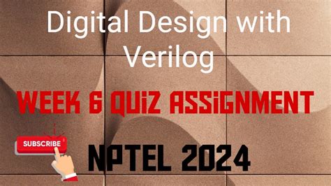 Digital Design With Verilog Week 6 Quiz Assignment Solution Nptel 2024 Youtube