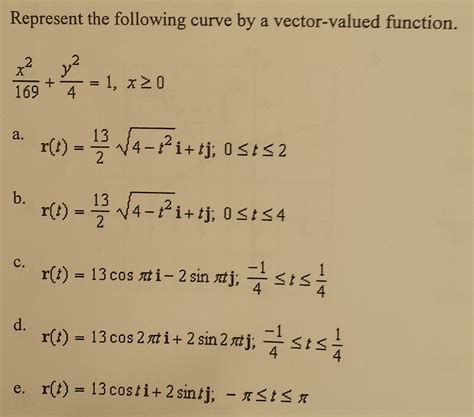 solved represent the following curve by a vector valued