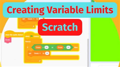 Creating Variable Limits Scratch Youtube