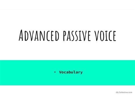 Advanced Passive Voice Explanation English Esl Powerpoints