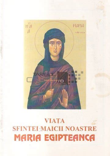 Sfantul Sofronie Viata Sfintei Maicii Noastre Maria Eg