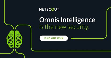 Mike Schraeder On Linkedin Omnis Intelligence Is The New Security Netscout