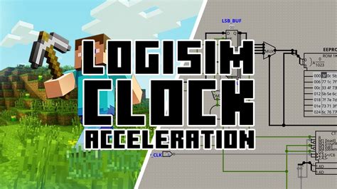 HackCPU Logisim Clock Acceleration YouTube
