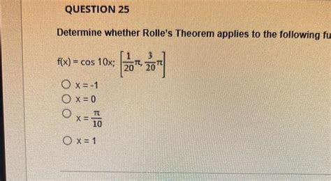 Solved Determine Whether Rolle S Theorem Applies To The Chegg Com
