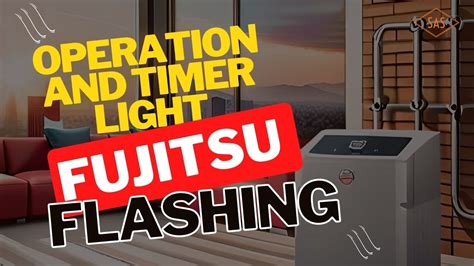 Fujitsu Operation And Timer Light Flashing 10 Times Quick Fix Guide Tools Selection