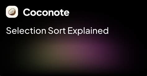 Selection Sort Explained