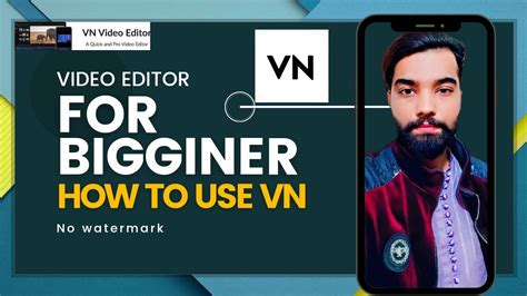 How To Use Vn Video Editorvn Editing Full Tutorial Vn App Se Video
