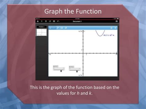 Nspire Ipadapptutorial Quadratic Functions In Vertex Form With Sliders Pptx